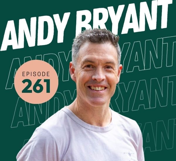 Improving Our Foot’s Natural Ability with Podiatrist, Andy Bryant